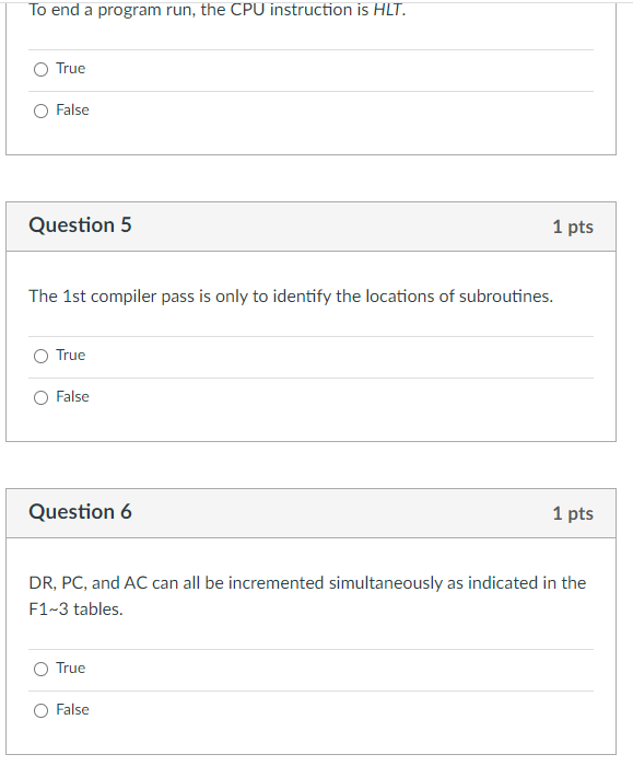 Solved To end a program run, the CPU instruction is HLT. O | Chegg.com