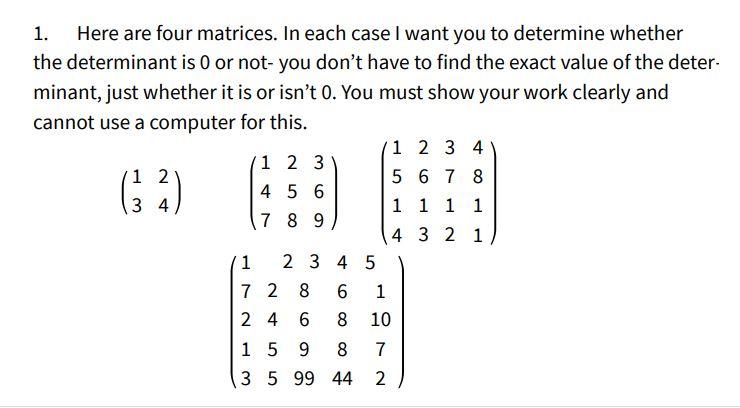 Solved 1. Here are four matrices. In each case I want you to | Chegg.com