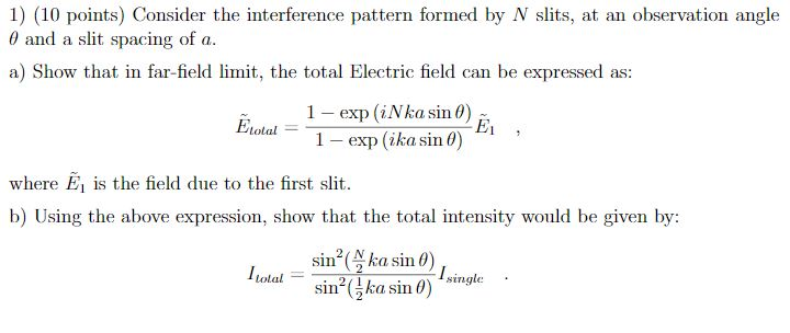 Solved 1) (10 points) Consider the interference pattern | Chegg.com