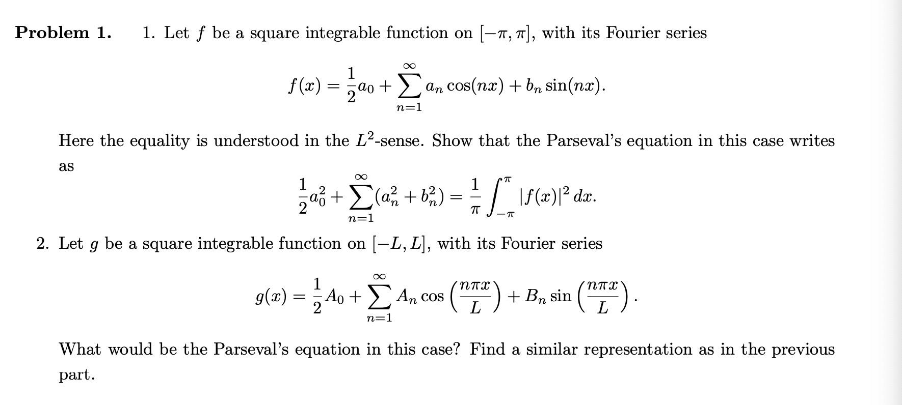 Solved Problem 1. 1. Let f be a square integrable function | Chegg.com