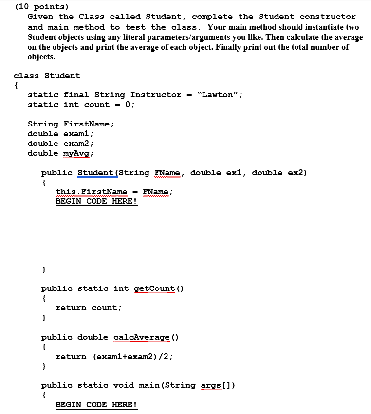 (Solved) : 10 Points Given Class Called Student Complete Student ...