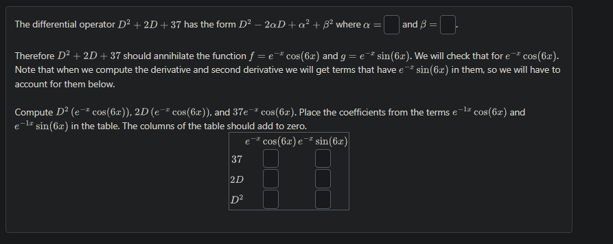 Solved The differential operator D2+2D+37 has the form | Chegg.com