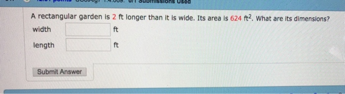 Solved A rectangular garden is 2 ft longer than it is wide. | Chegg.com