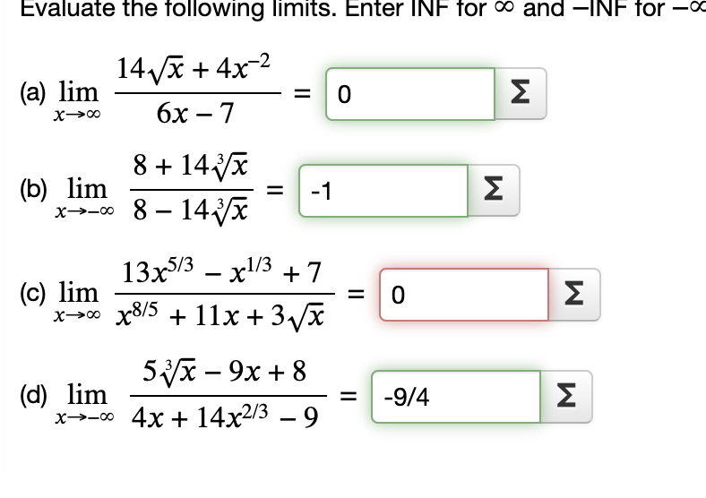 Solved Evaluate the following limits. ﻿Enter INF for ∞ ﻿and | Chegg.com