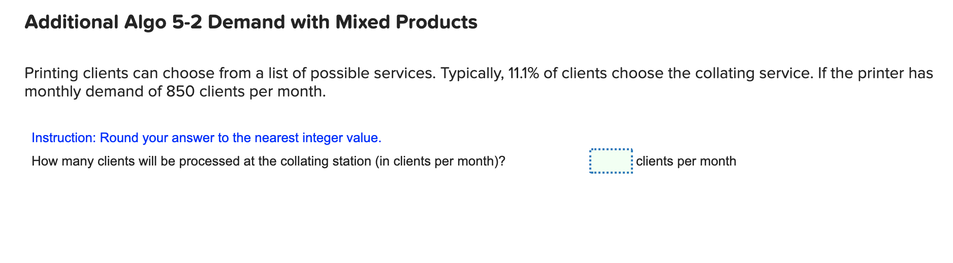Solved Additional Algo 5-2 Demand with Mixed Products | Chegg.com