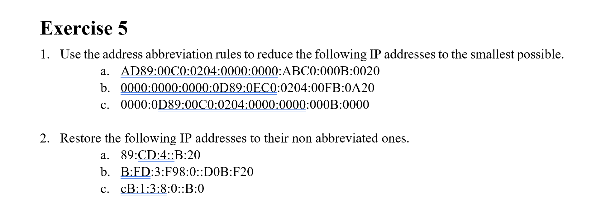 Solved Exercise 5 1. Use the address abbreviation rules to | Chegg.com