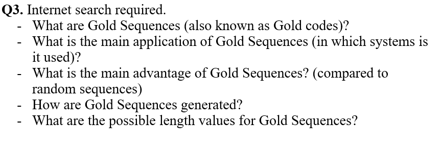 Solved Q3. Internet search required. What are Gold Sequences | Chegg.com