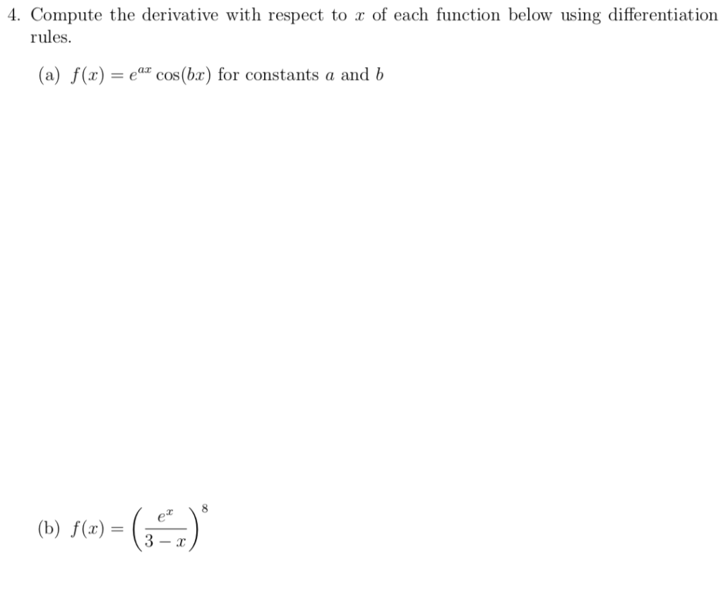 Solved 4. Compute the derivative with respect to x of each | Chegg.com