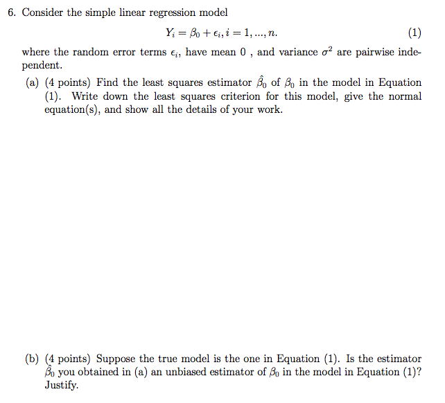 Solved 6. Consider the simple linear regression model Y; = | Chegg.com