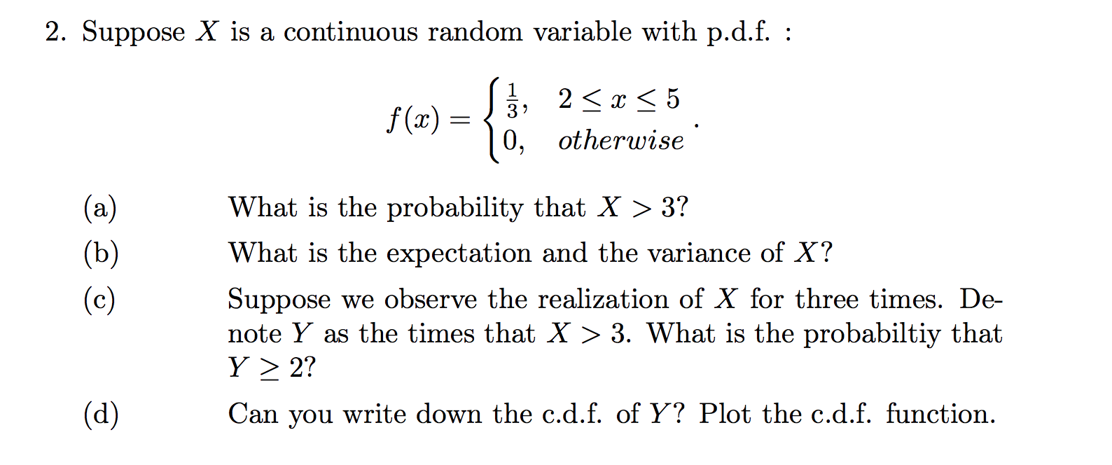 Solved 2. Suppose X is a continuous random variable with | Chegg.com