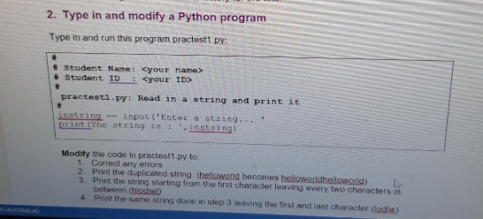 Solved 2. Type in and modify a Python program Type in and | Chegg.com