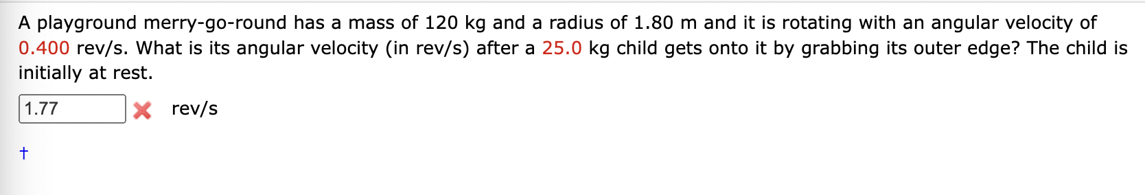 Solved A playground merry-go-round has a mass of 120 kg and | Chegg.com