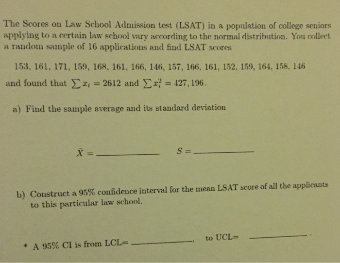 Solved The Scores on Law School Admission test (LSAT) in a | Chegg.com
