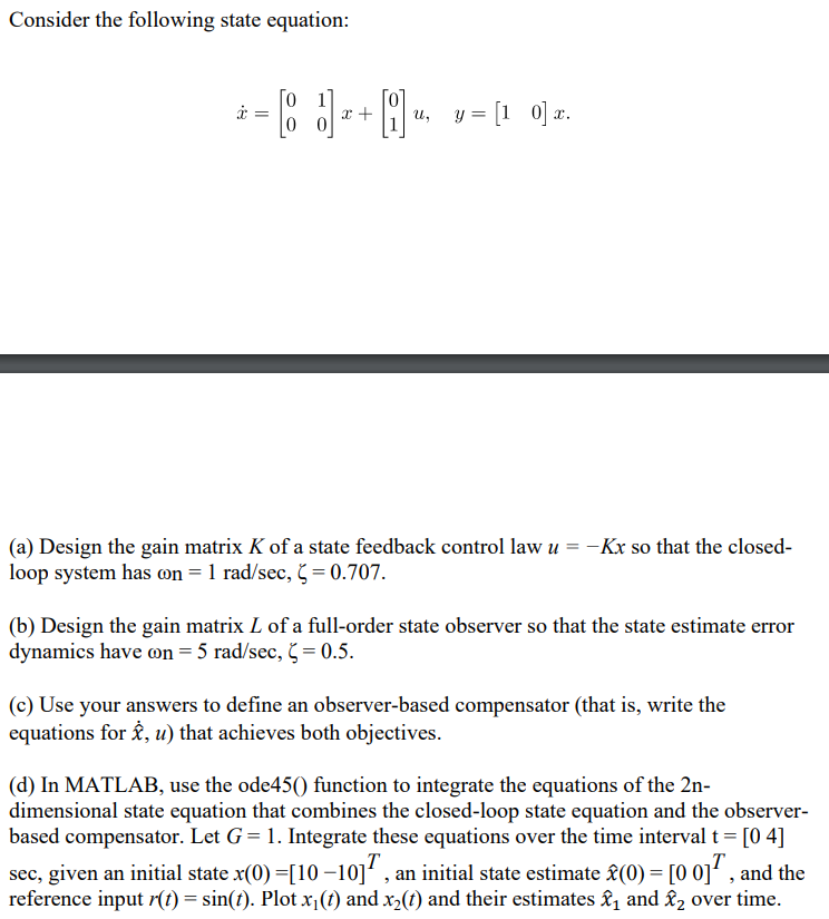 Please use MATLAB for the required partsConsider the | Chegg.com