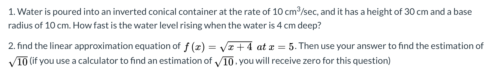 Solved 1. Water is poured into an inverted conical container | Chegg.com
