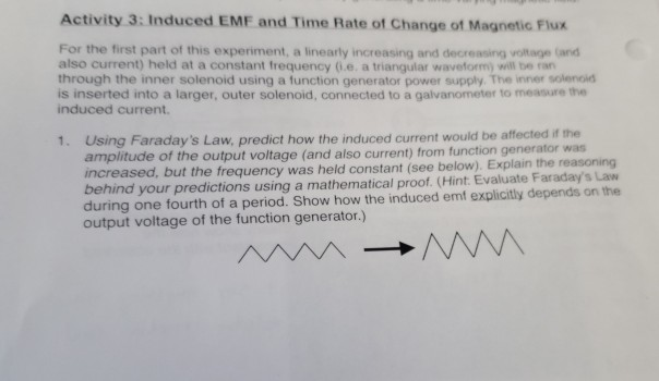 Solved Activity 3: Induced EMF and Time Rate of Change of | Chegg.com