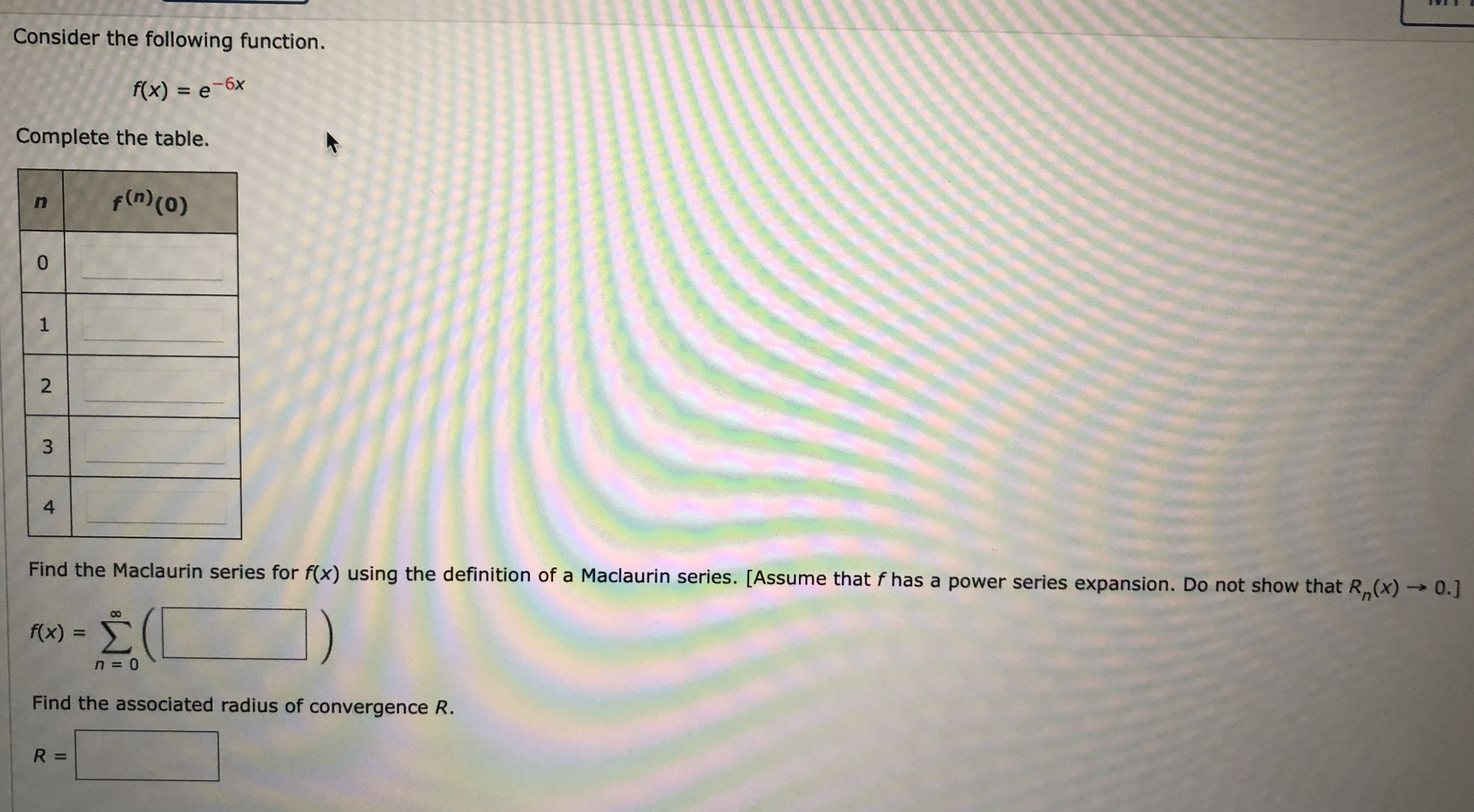 Solved Consider the following function. f(x)=e−6x Complete | Chegg.com
