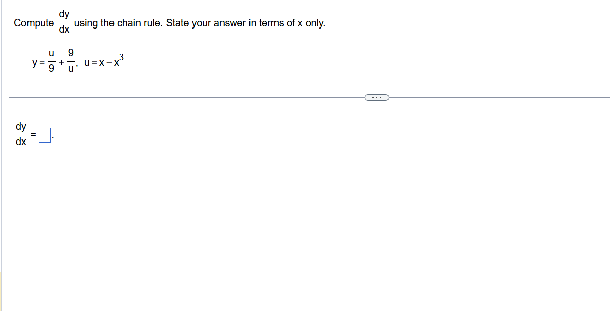 Solved Compute dxdy using the chain rule. State your answer | Chegg.com