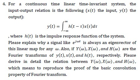 Solved For a continuous time linear time-invariant system, | Chegg.com