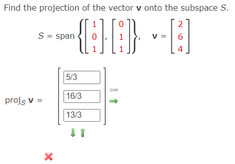 Solved Find the projection of the vector v onto the subspace | Chegg.com