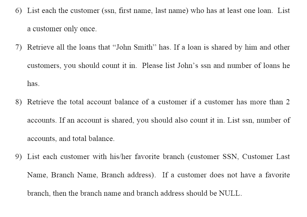 Solved Using SQL, create tables according to the given | Chegg.com