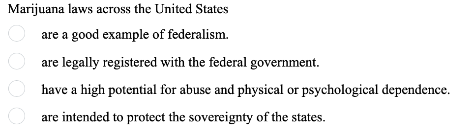 Marijuana laws across the United States are a | Chegg.com