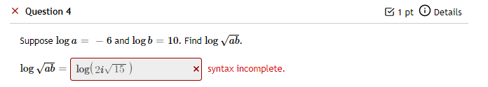 Solved Suppose loga=−6 and logb=10. Find logab. logab= | Chegg.com