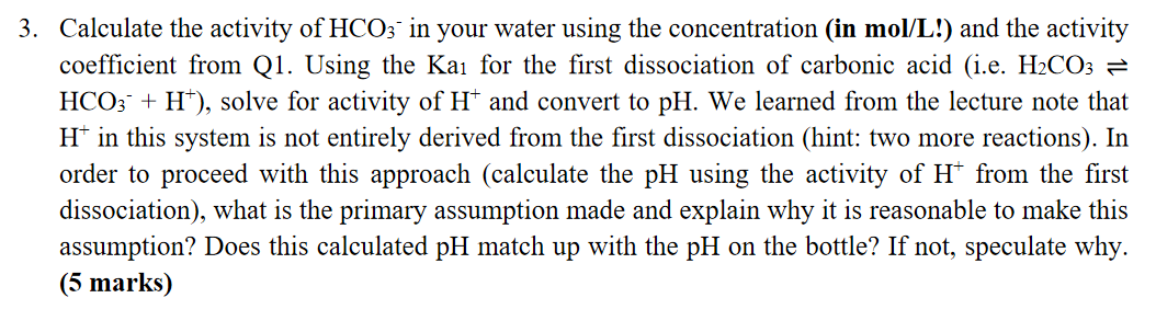 Solved 3. Calculate the activity of HCO3 in your water using | Chegg.com