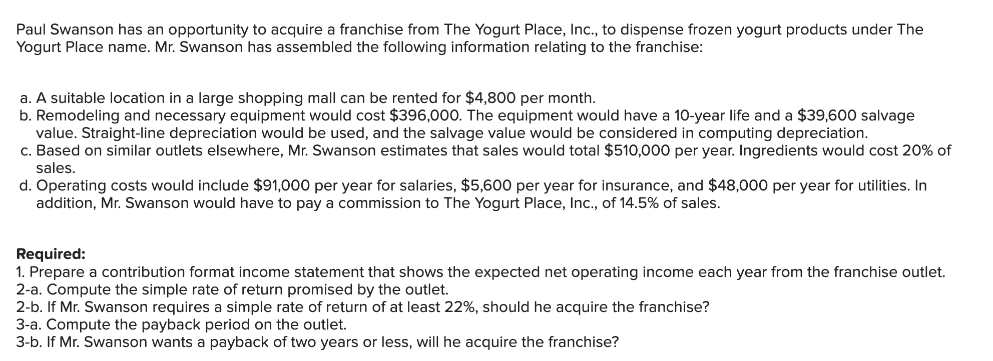 Solved Compute the simple rate of return promised by the | Chegg.com