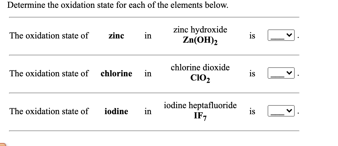 Solved Determine the oxidation state for each of the | Chegg.com