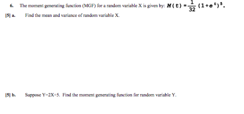 Solved The moment generating function (MGF) for a random | Chegg.com