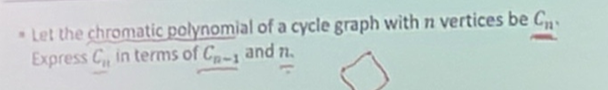 Solved Let the chromatic polynomial of a cycle graph with n | Chegg.com