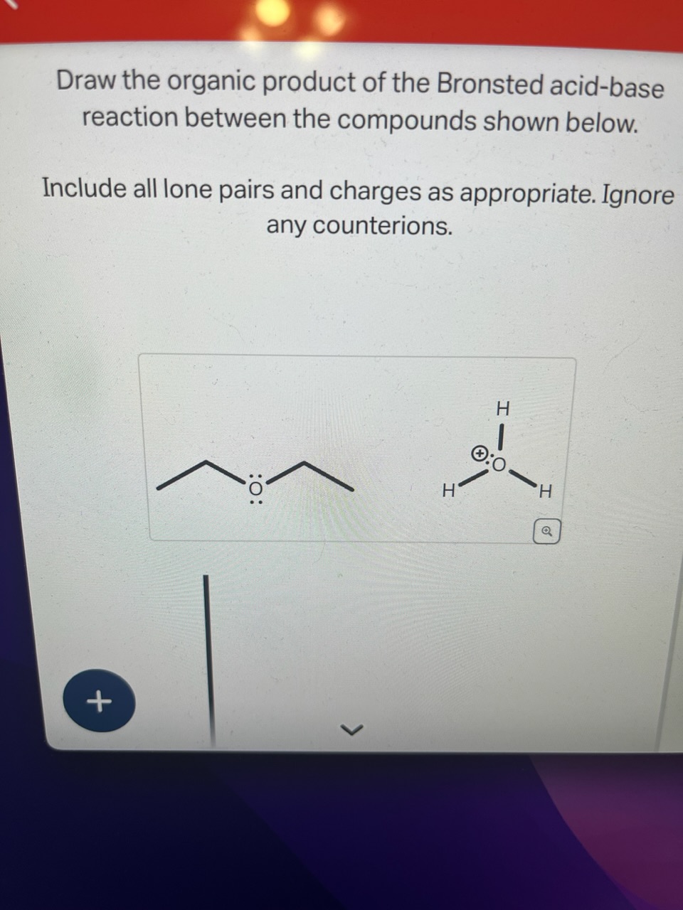 Solved Draw the organic product of the Bronsted acid-base | Chegg.com