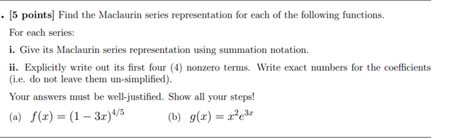Solved · [5 points) Find the Maclaurin series representation | Chegg.com