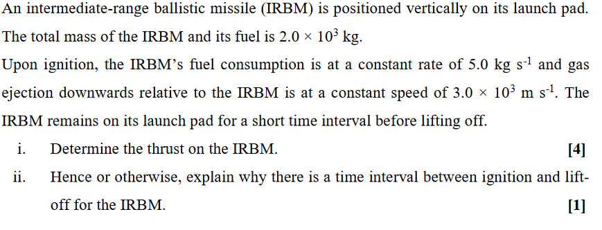 Solved An intermediate-range ballistic missile (IRBM) is | Chegg.com
