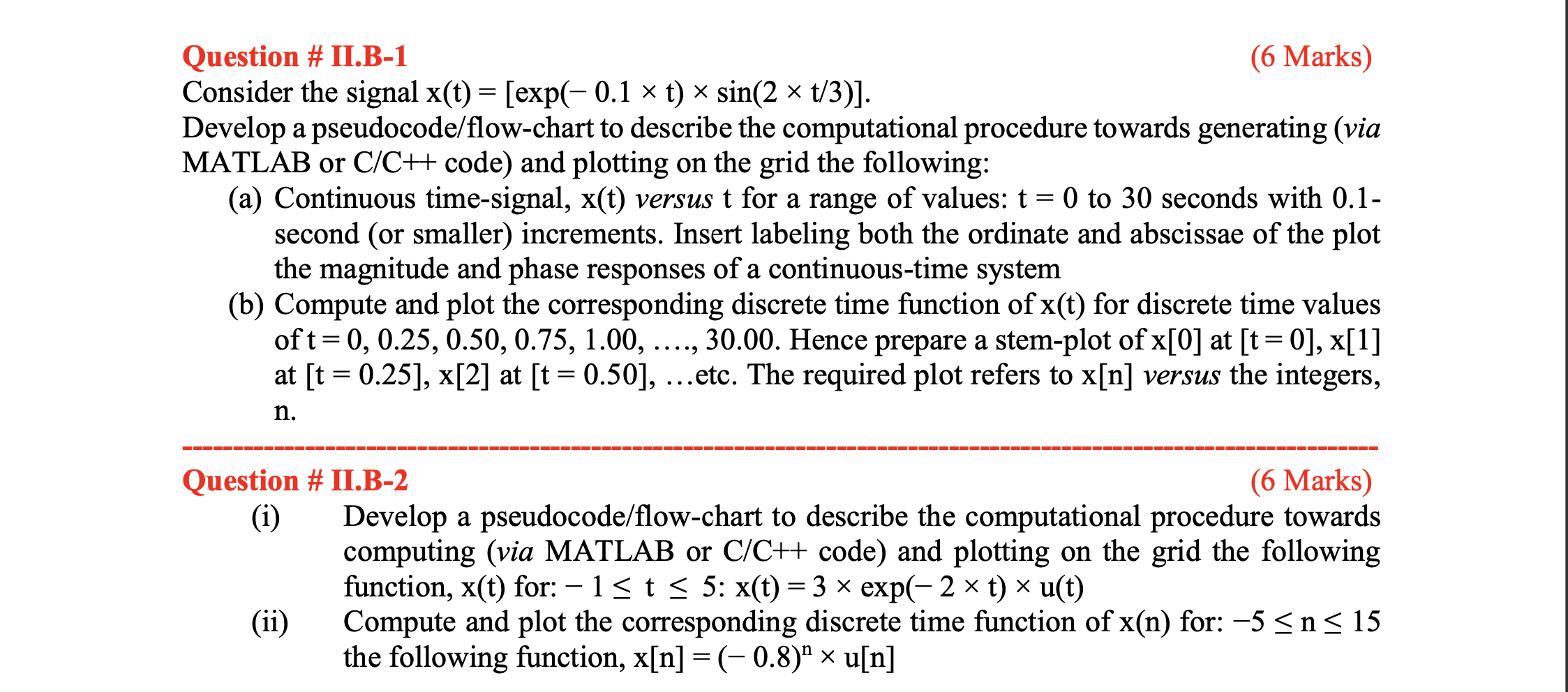 Solved = Question # II.B-1 (6 Marks) Consider the signal | Chegg.com