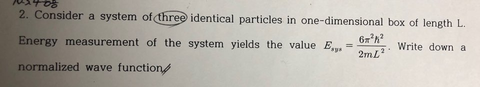 Solved 2. Consider a system of three identical particles in | Chegg.com