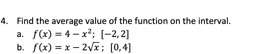Solved Find the average value of the function on the | Chegg.com