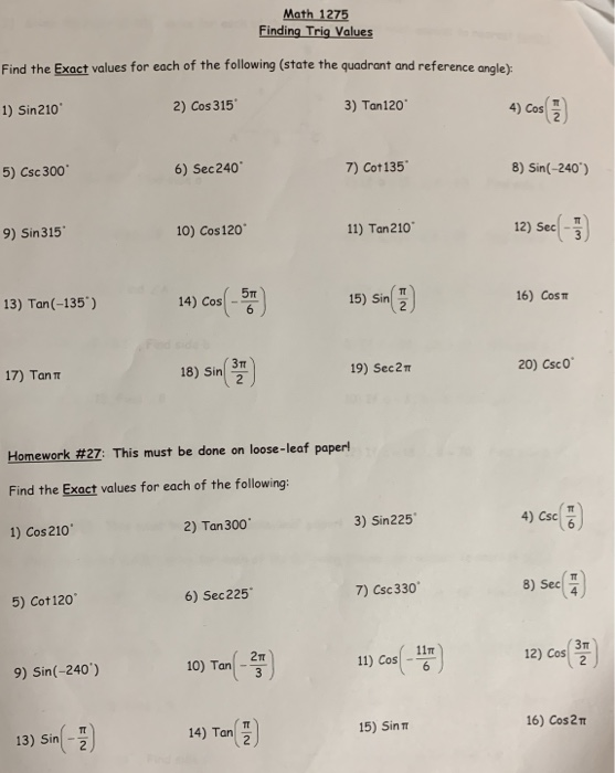 Solved Math 1275 Finding Trig Values Find the Exact values | Chegg.com