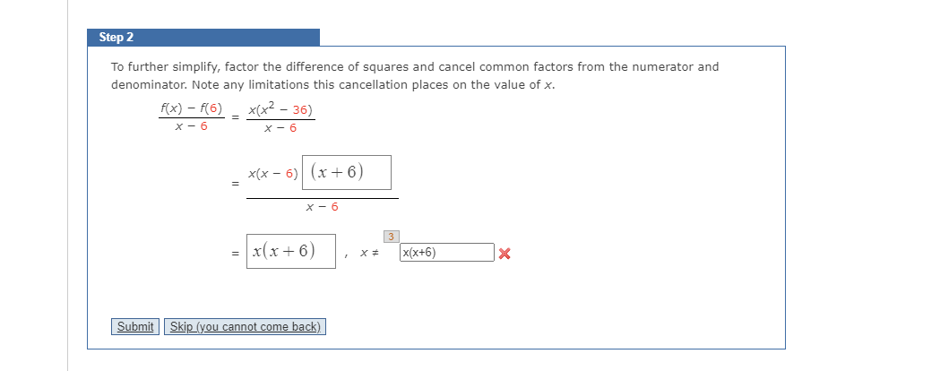 Solved Step 2 To further simplify, factor the difference of | Chegg.com