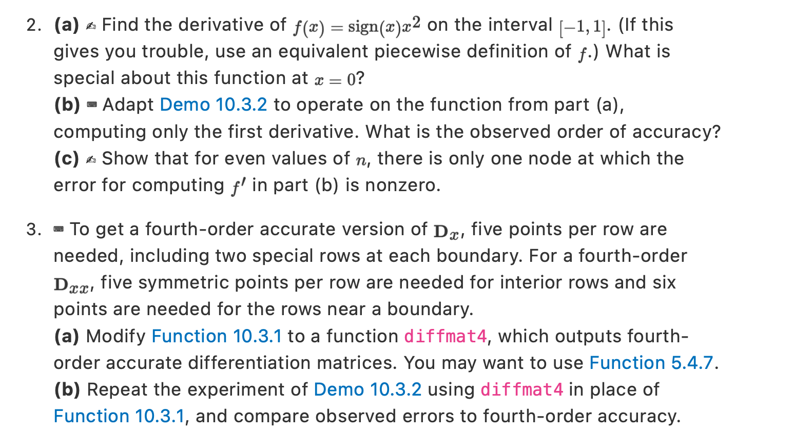 Solved 2. (a) Find the derivative of f(x)=sign(x)x2 on the | Chegg.com