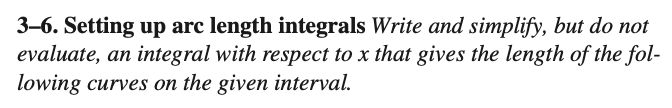 Solved 3 6 Setting Up Arc Length Integrals Write And 9925