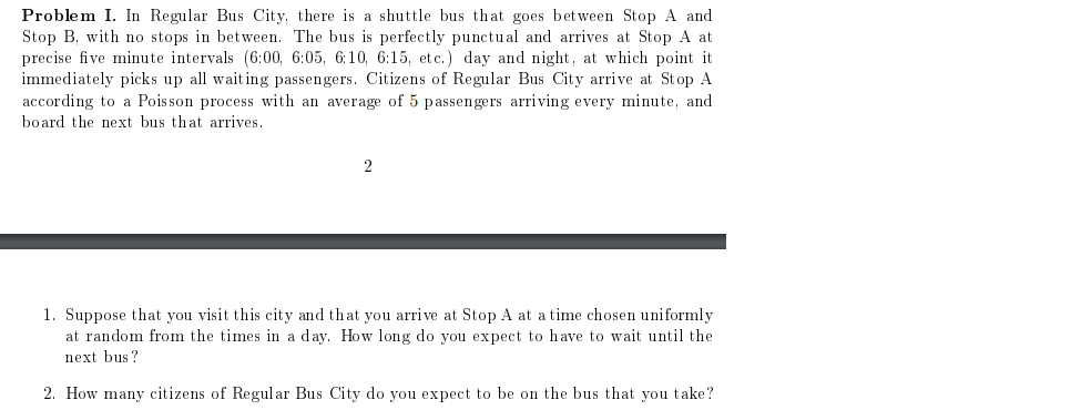 Solved Problem I. In Regular Bus City, there is a shuttle | Chegg.com