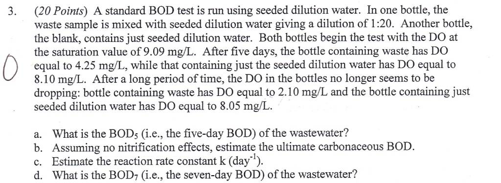 Solved 3. (20 Points) A standard BOD test is run using | Chegg.com