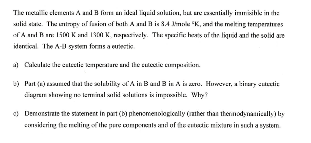 Solved The metallic elements A and B form an ideal liquid | Chegg.com