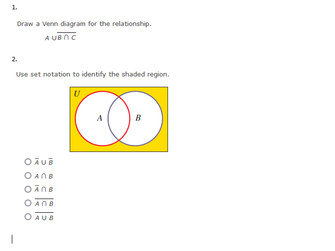 Solved 1. Draw a Venn diagram for the relationship. A∪B∩C 2. | Chegg.com