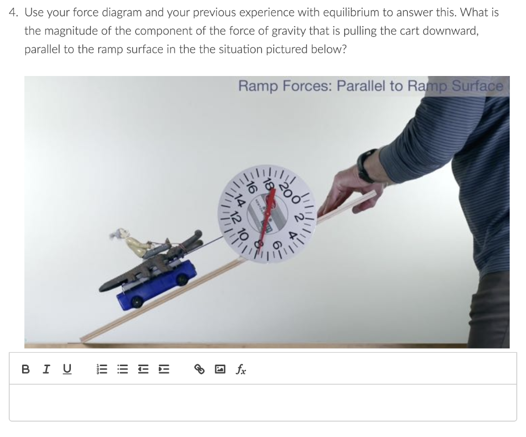 Solved 4. Use your force diagram and your previous | Chegg.com