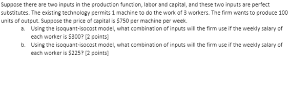 Solved Suppose there are two inputs in the production | Chegg.com