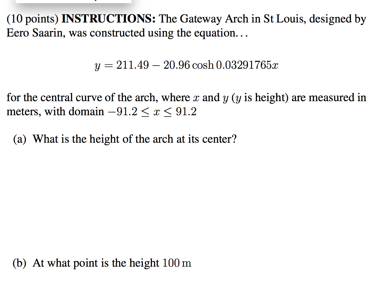 Solved (10 points) INSTRUCTIONS: The Gateway Arch in St | Chegg.com