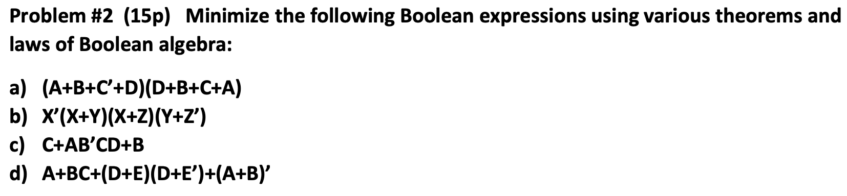 Solved Problem #2 (15p) Minimize the following Boolean | Chegg.com